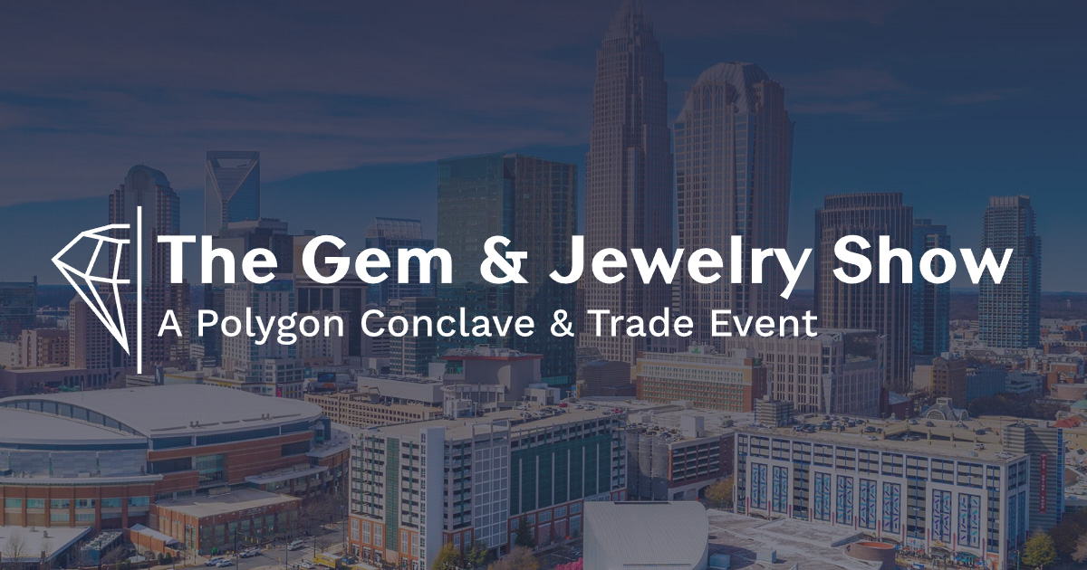 Polygon - The Gem & Jewelry Show - A Polygon Conclave & Trade Event
